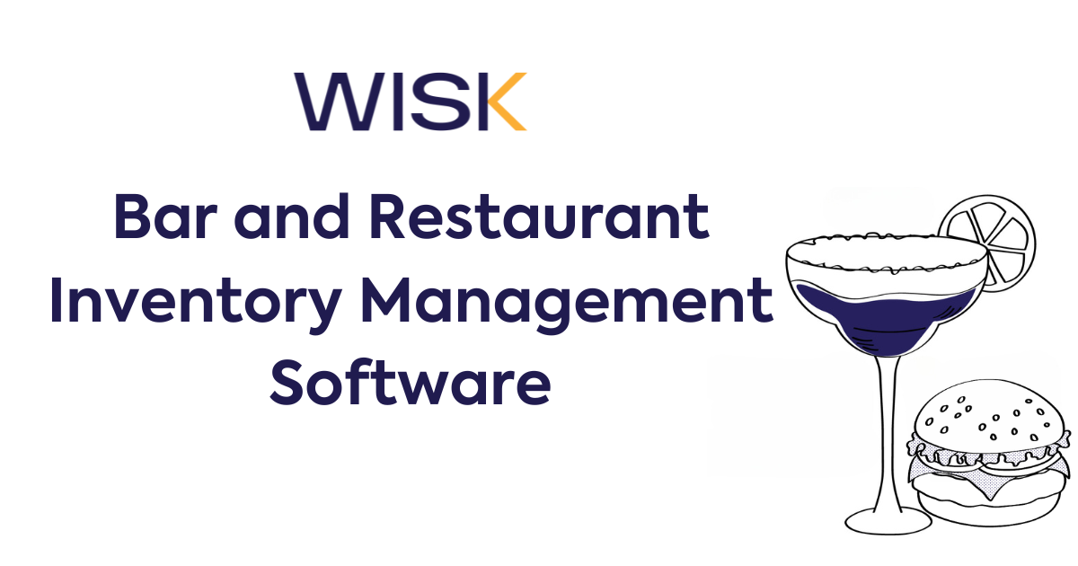 Simplify Your Bar Inventory Management with WISK - Universal Payments